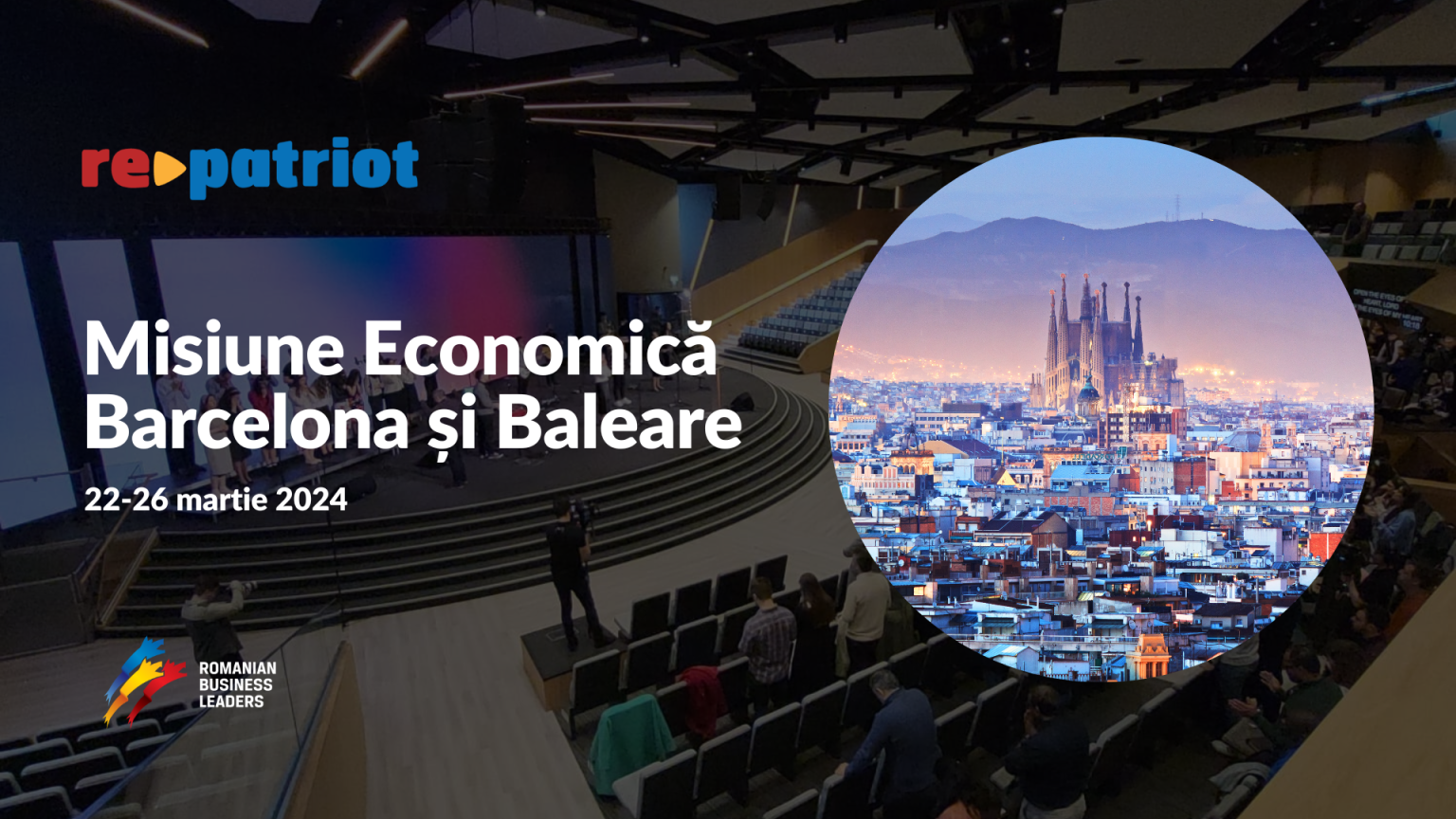 Misiune economică Barcelona și Baleare 22-26 martie 2024 | Repatriot